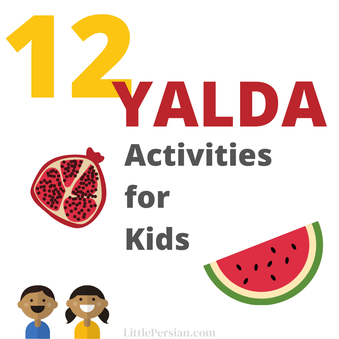 12 Yalda Activities for Kids – Little Persian